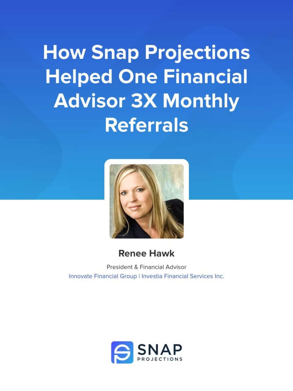 Snap Projections - Easy to use Financial Planning software for Advisors